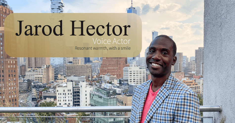 Jarod Hector - Voice Actor